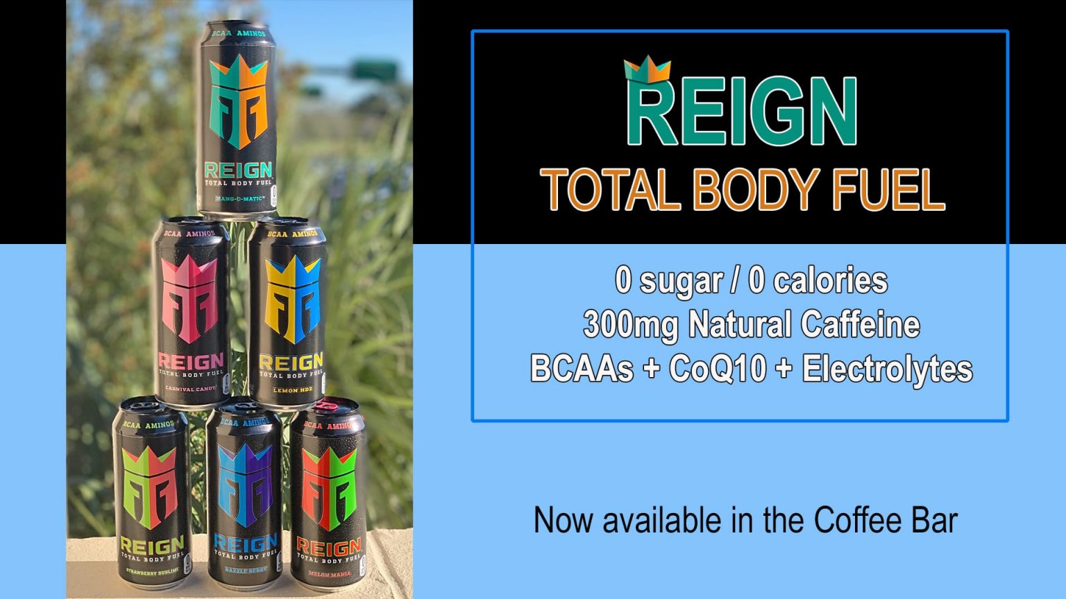 Reign Available in the Coffee Bar | Red Lerilles